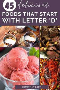 45 Delicious Foods That Start With 'D' {Desserts, Drinks, Dinners} | Betony