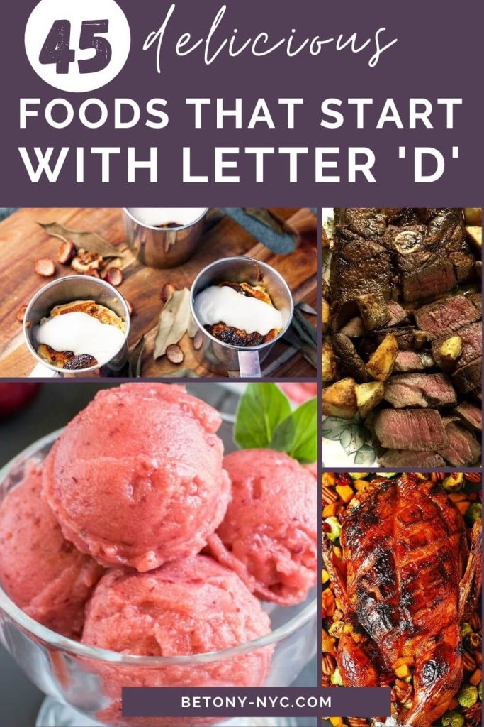 45 Delicious Foods That Start With 'D' {Desserts, Drinks, Dinners} | Betony