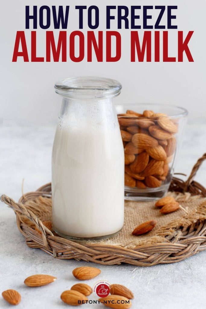 Can You Freeze Almond Milk? {Yes, Here's The Way} - Betony
