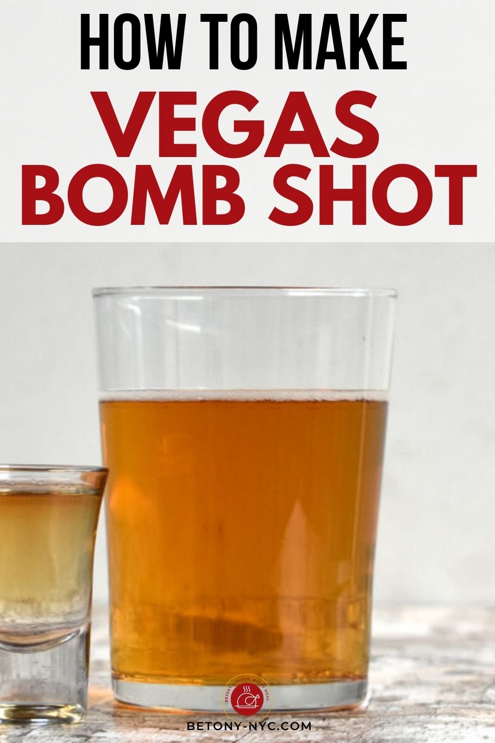 Vegas Bomb Shot Recipe For Party Drink | Betony