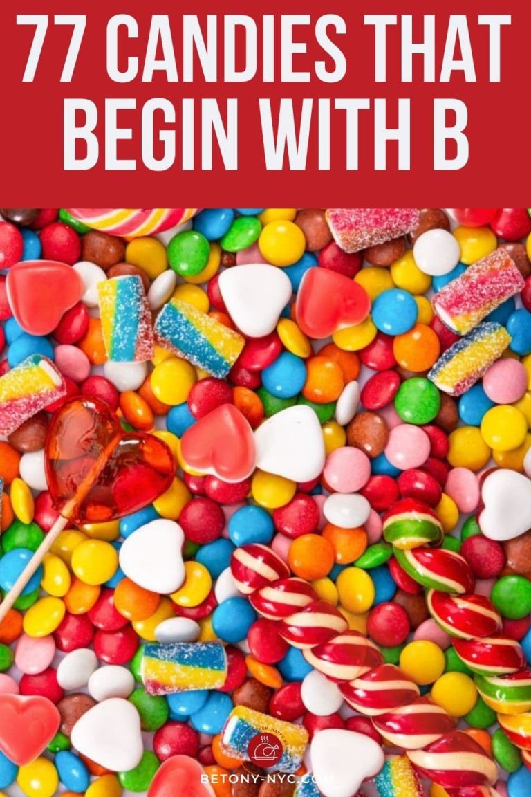 77 Best Candies That Start with the Letter B - Betony