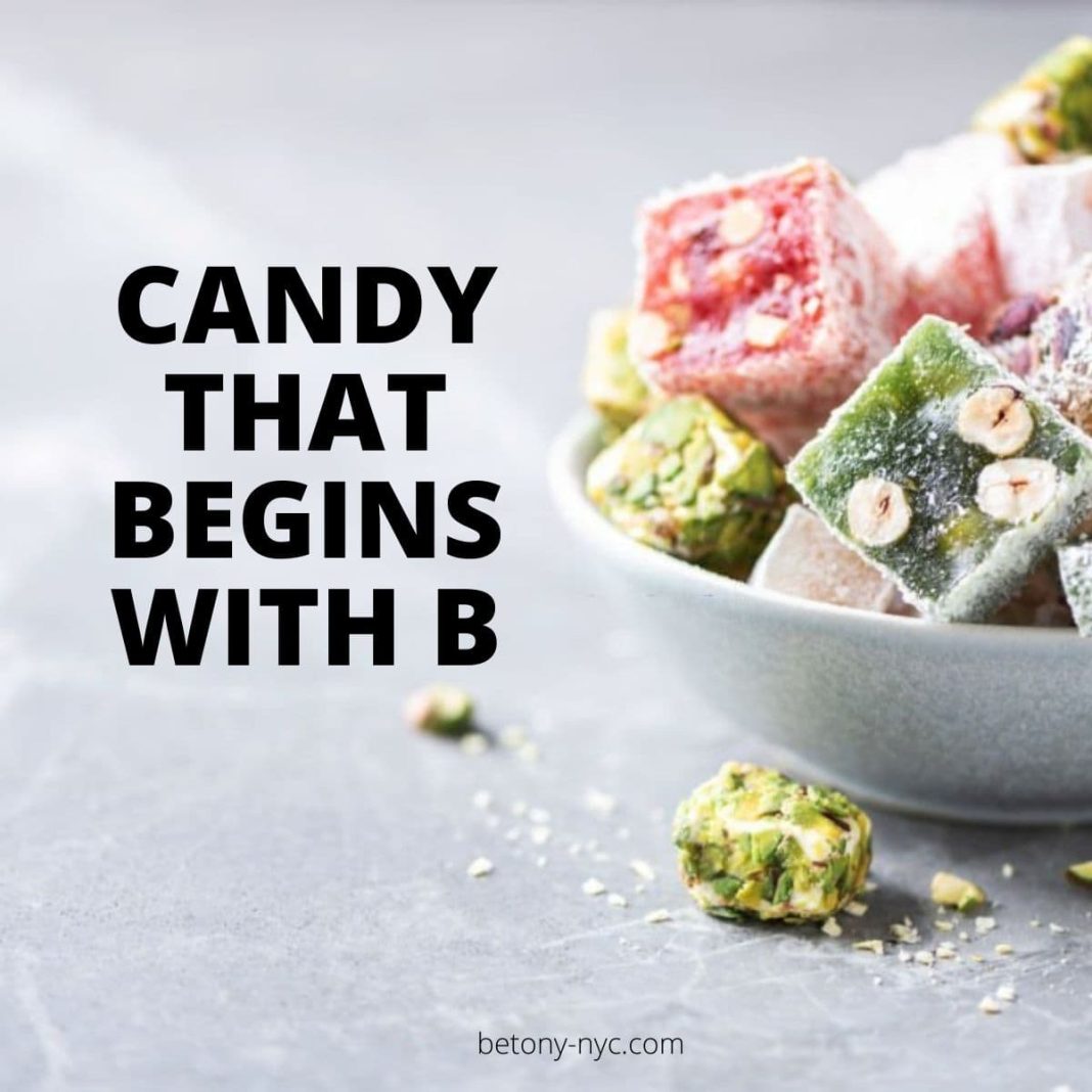 77 Best Candies That Start with the Letter B - Betony