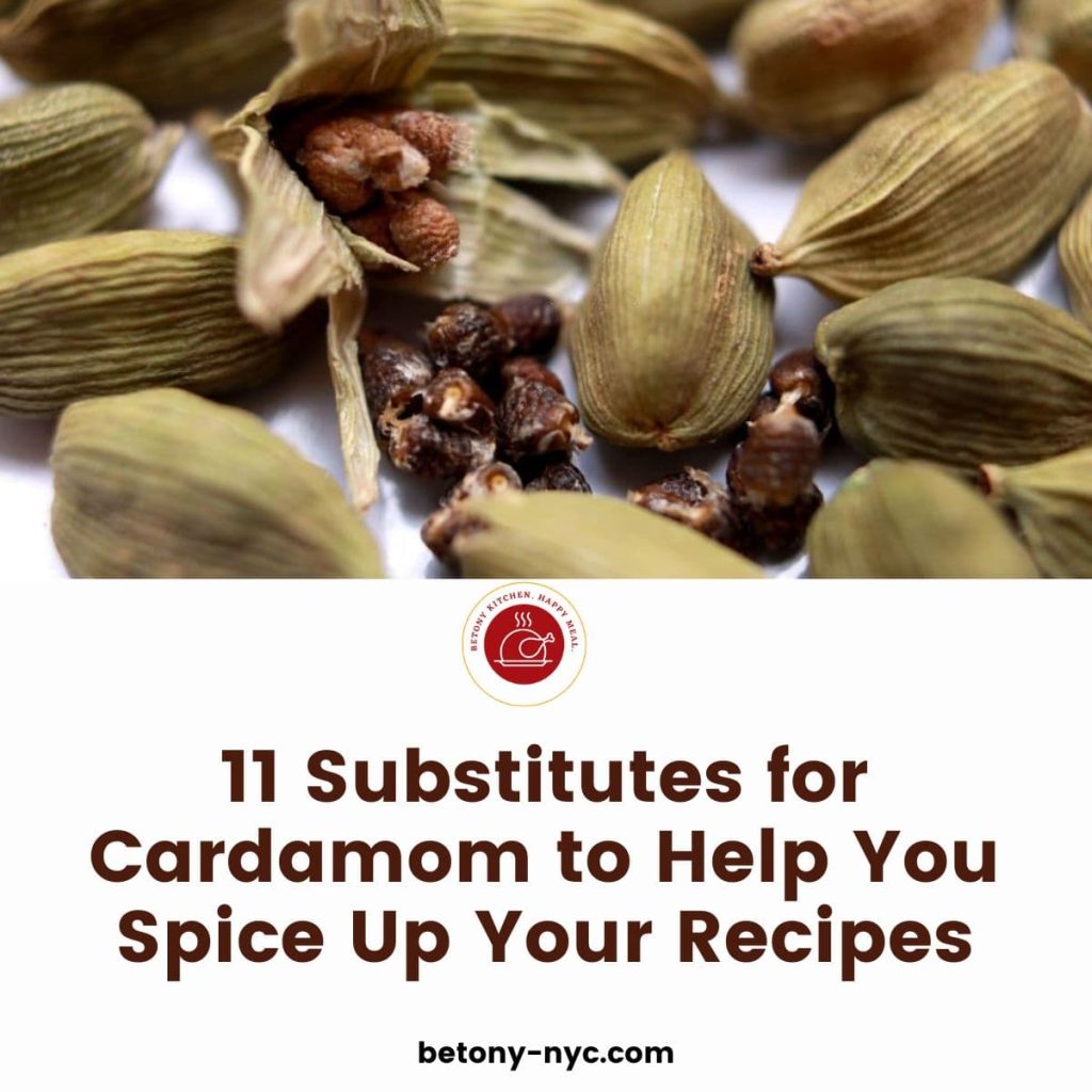 11 Substitutes for Cardamom to Help You Spice Up Your Recipes - Betony
