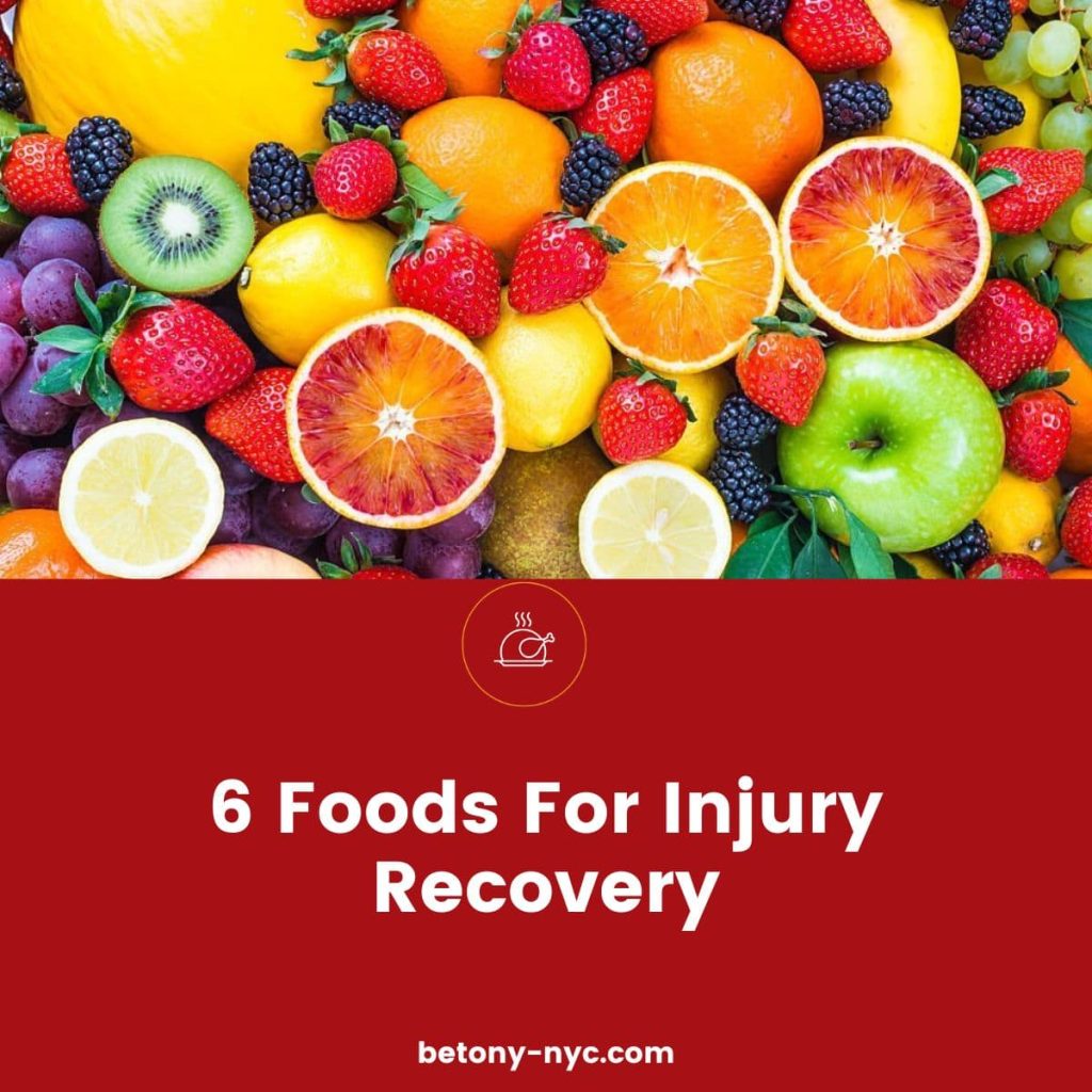 Eat To Heal: 6 Foods For Injury Recovery - Betony