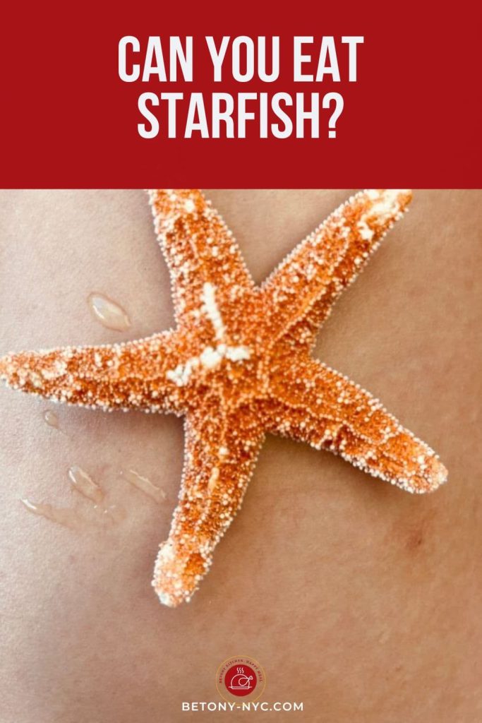 Can You Eat Starfish? - Betony