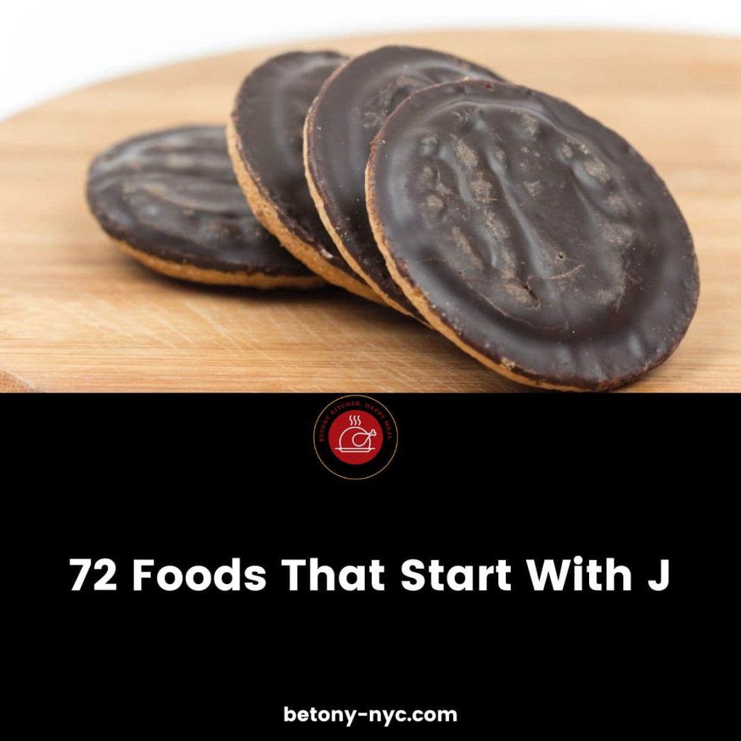 72 Best Foods That Start with J - Betony