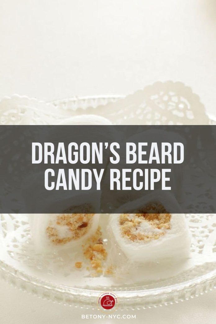 A Sweet Tooth’s Dream: Dragon’s Beard Candy Recipe - Betony