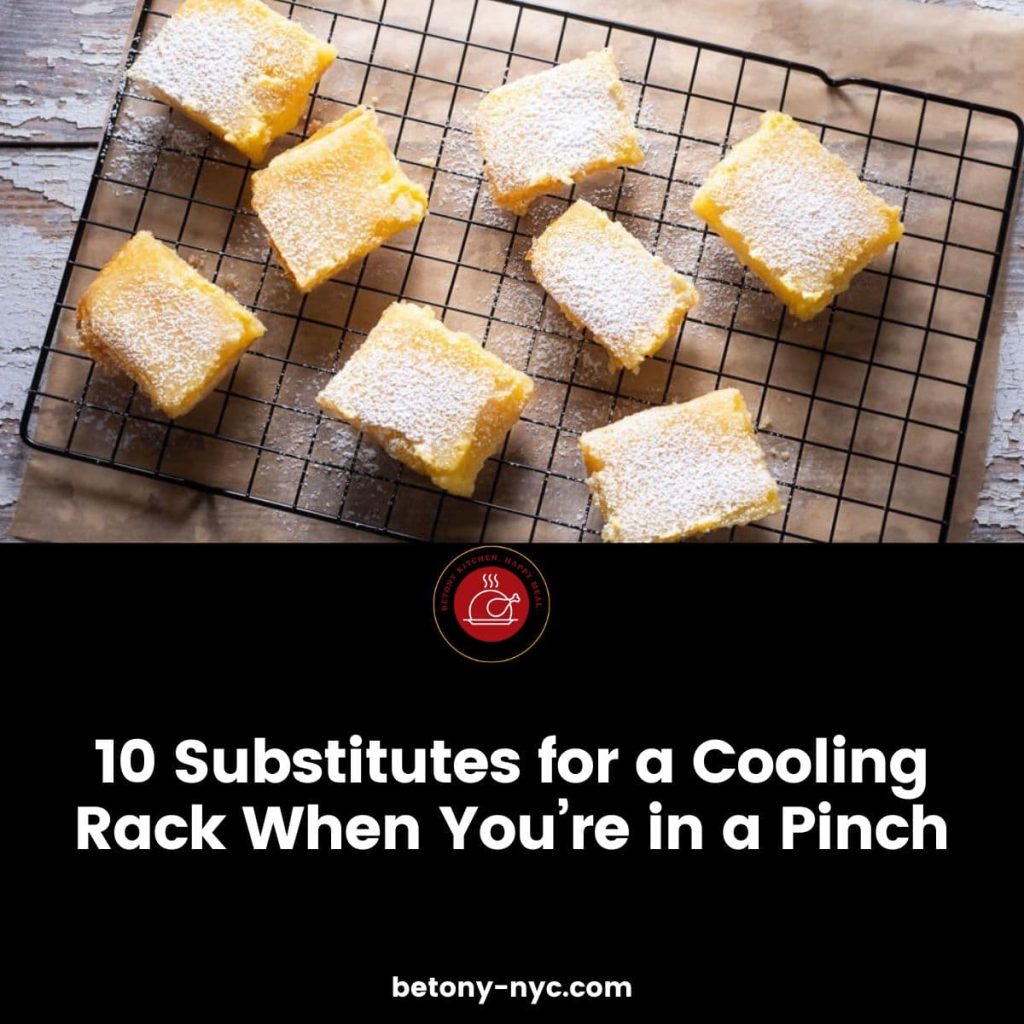 10 Substitutes for a Cooling Rack When You’re in a Pinch - Betony