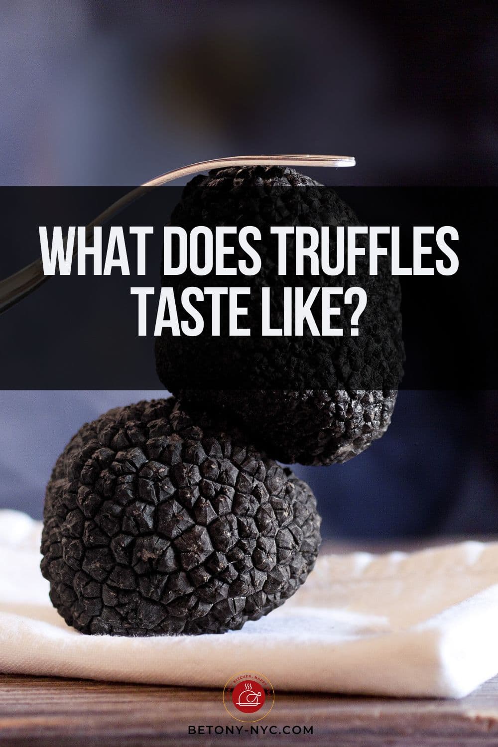 What Do Truffles Taste Like? A Guide to the Tastebuds of Luxury