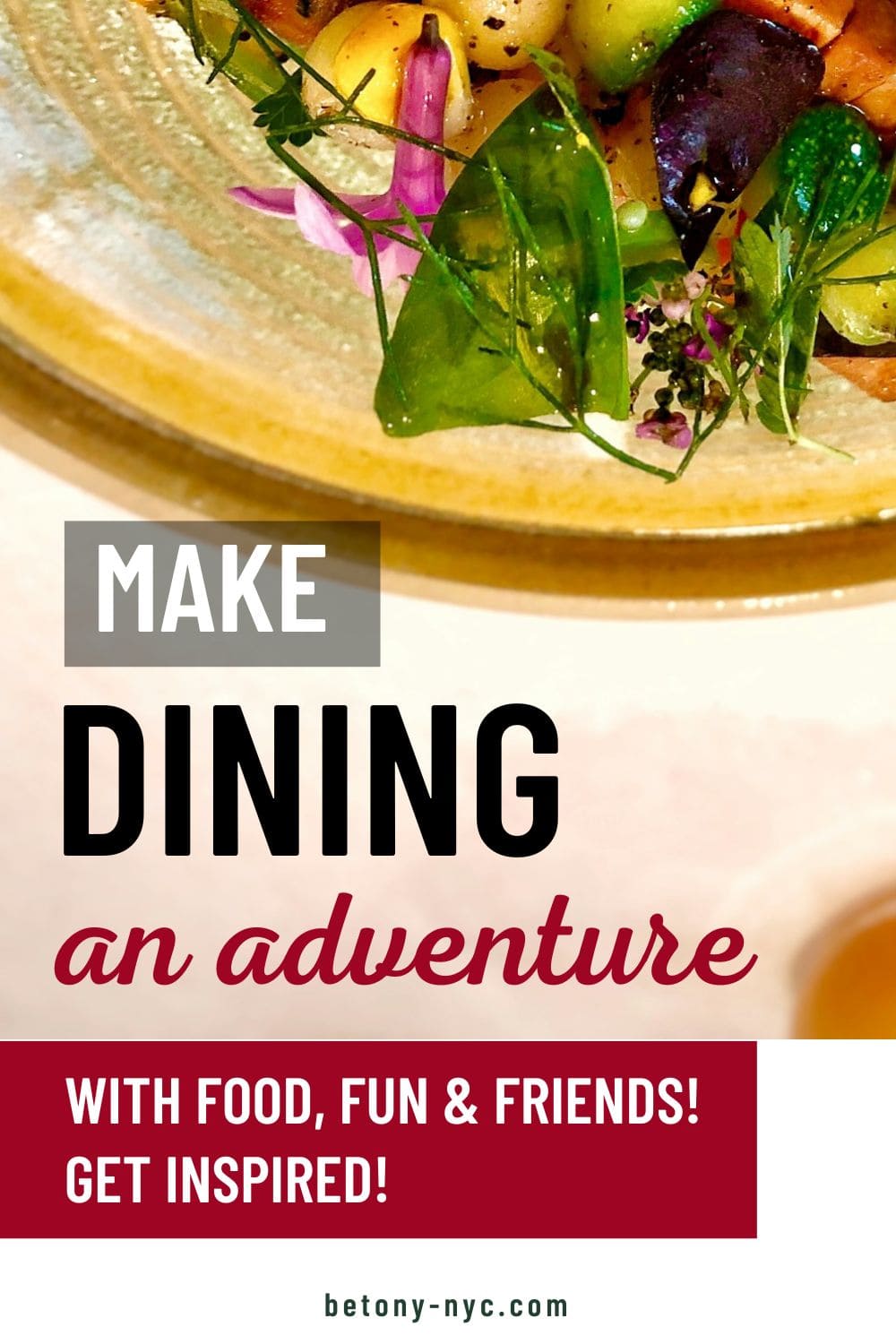 Food, Fun, And Friends: A Recipe For Memorable Dining Experiences - Betony